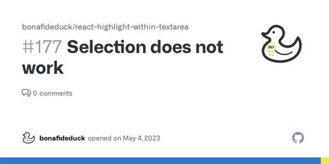 Selection Does Not Work · Issue 177 · Bonafideduckreact Highlight Within Textarea · Github