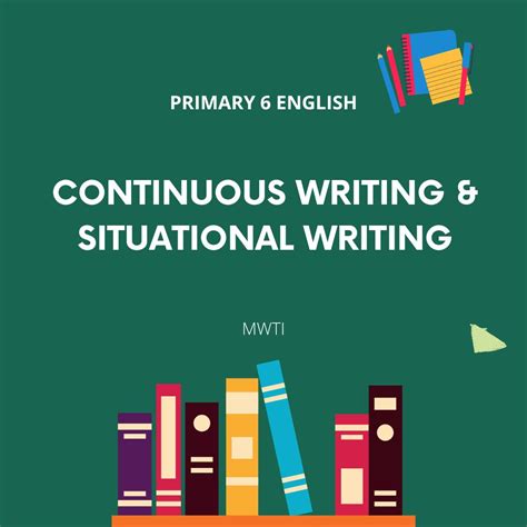 P6 Continuous Writing And Situational Writing Books Madrasah Wak