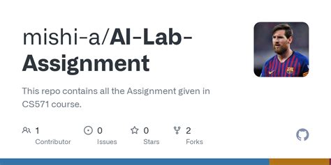 Github Mishi Aai Lab Assignment This Repo Contains All The Assignment Given In Cs571 Course