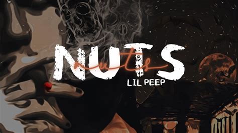 Lil Peep Nuts Lyrics Youtube