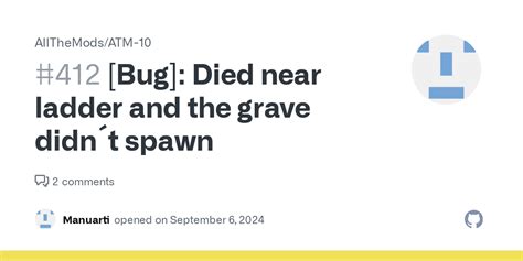 Bug Died Near Ladder And The Grave Didn´t Spawn · Issue 412