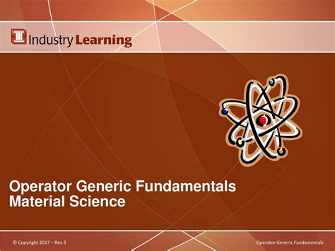 Operator Generic Fundamentals Material Science Ppt Download