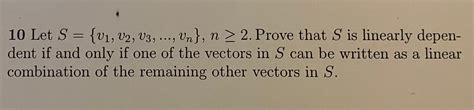 solved 10 let s {v1 v2 v3 … vn} n≥2 prove that s is