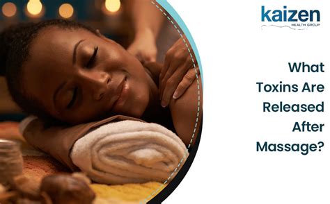 Does Massage Therapy Release Toxins At Gladys Davy Blog