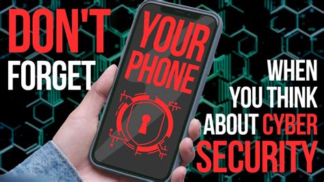 5 Essential Steps To Secure Your Phone And Protect Your Data From Cyber