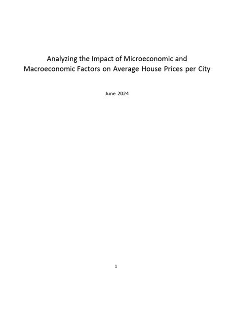 Analyzing The Impact Of Microeconomic And Macroeconomic Factors On Average House Prices Per City