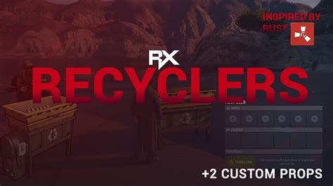Rust Recyclers Esx Qb FiveM Releases Cfx Re Community