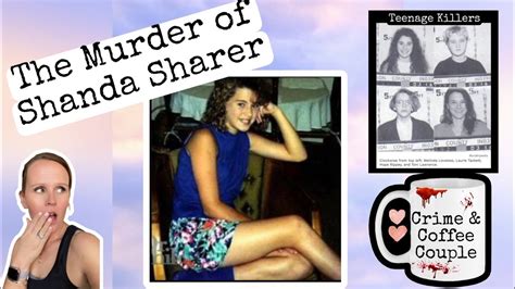 The Murder Of Shanda Sharer Youtube