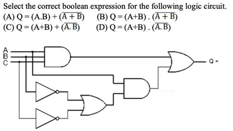 Solved Select The Correct Boolean Expression For The