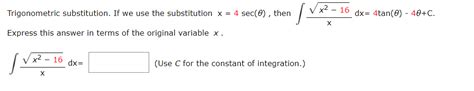 Solved Trigonometric Substitution If We Use The