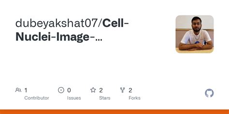 Github Dubeyakshat07cell Nuclei Image Segmentation Using U Net