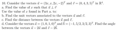 Solved 10 Consider The Vectors U 3x X 2x −2 T And
