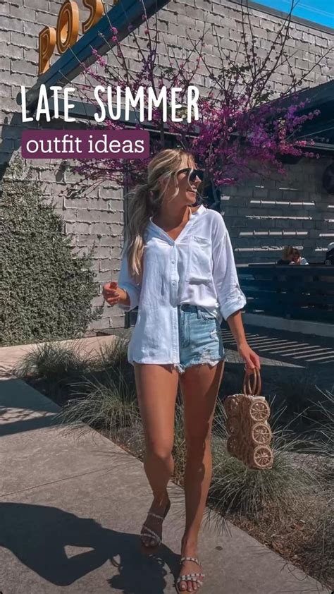 Late Summer Outfit Ideas Summer Outfit Inspo Outfit Ideas Summer