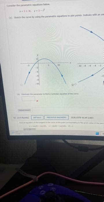 Solved Consider The Parametric Equations Below X 3 3t