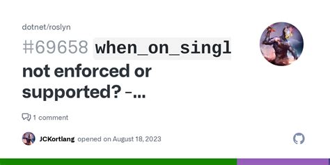 `whenonsingleline` Not Enforced Or Supported Ide0022ide0023ide0023ide0024ide0025