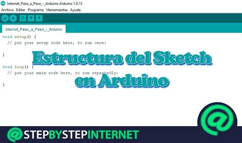 Sketch In Arduino What Is It What Is It For And How Are These Programs