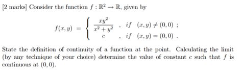 solved 2 marks] consider the function f r2 r given by 0 0