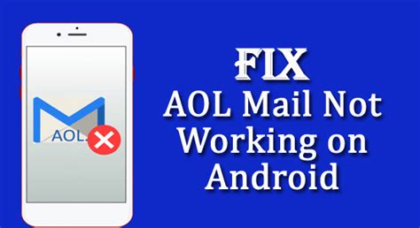 5 easy ways to fix aol mail not working on android by alvechristeen