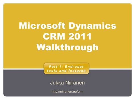 Microsoft Dynamics Crm 2011 Walkthrough Part 1 Ppt