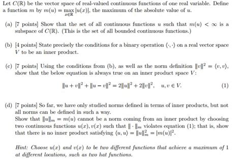 Solved Let C R Be The Vector Space Of Real Valued Chegg Com