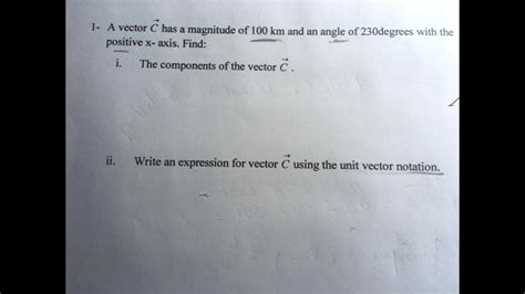 Solved A Vector C Has A Magnitude Of 100 Km And An Angle Of 230