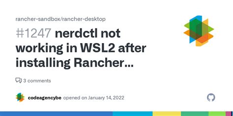 Nerdctl Not Working In WSL After Installing Rancher Desktop Issue Rancher Sandbox