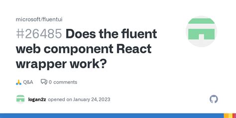 Does The Fluent Web Component React Wrapper Work Microsoft Fluentui