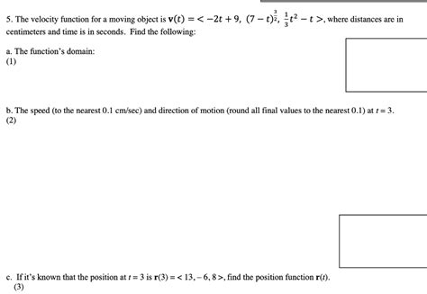 Solved 3 5 The Velocity Function For A Moving Object Is Chegg Com