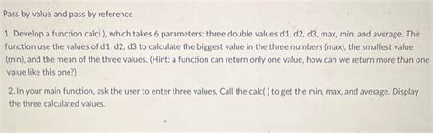 solved pass by value and pass by reference 1 develop a