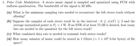 Video Solution Pulse Code Modulation A Stereo Music Signal Is Sampled
