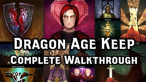 Dragon Age Keep Complete Walkthrough All Choices Of A World State