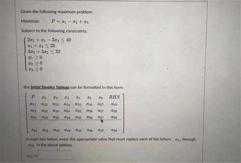 Solved Given The Following Maximum Problem Maximize Chegg Com