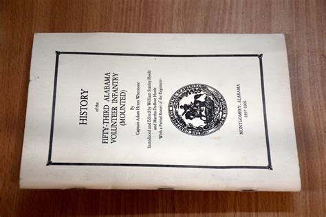 History Of The Fifty Third Alabama Volunteer Infantry Mounted By Capt