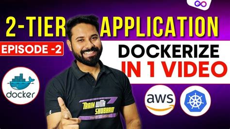 2 Tier Application Deployment With Docker In One Video Episode 2