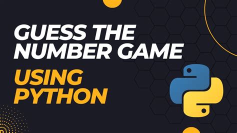 How To Create Guess The Number Game Using Python Python Tips And