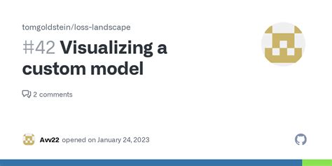 Visualizing A Custom Model · Issue 42 · Tomgoldsteinloss Landscape · Github