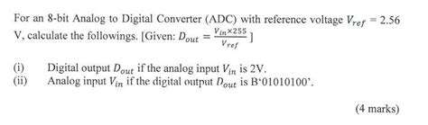 Solved For An 8 Bit Analog To Digital Converter ADC With Chegg Com
