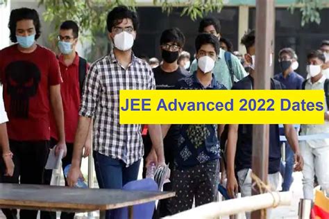 JEE Advanced Rescheduled Exam On August Registration Begins From August