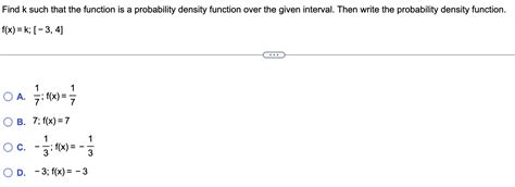 Solved Find K Such That The Function Is A Probability Chegg Com