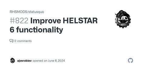 Improve Helstar 6 Functionality · Issue 822 · Rhsmodsstatusquo · Github