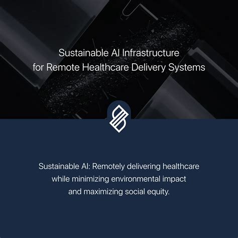 sustainable ai infrastructure for remote healthcare delivery systems →