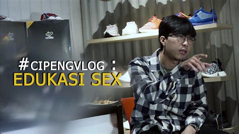 Cipengvlog Pentingnya Edukasi Sex Sejak Dini Youtube