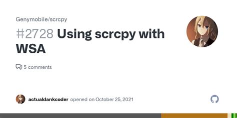Using Scrcpy With Wsa · Issue 2728 · Genymobilescrcpy · Github