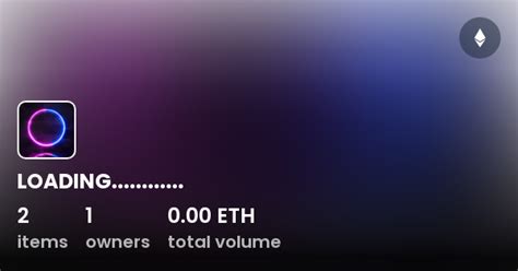 Loading Collection Opensea Loading Collection Opensea