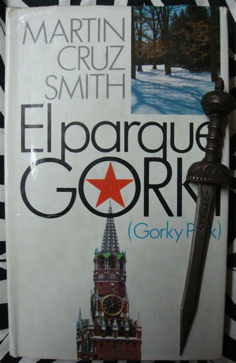 Libros De Olethros El Parque Gorki Martin Cruz Smith