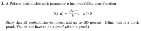 solved a poisson distribution with parameter μ has