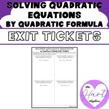 Solving Quadratic Equations By Quadratic Formula Exit Tickets TPT
