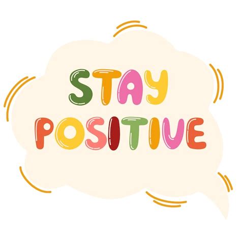 Premium Vector Speech Bubble With Complement Phrase Stay Positive
