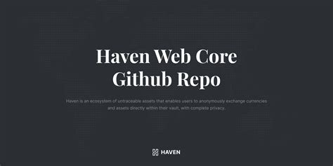 GitHub Haven Protocol Org Haven Web Core A Node Js Library For Using