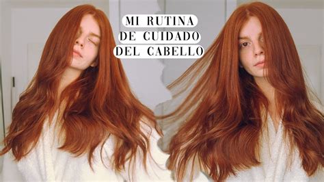 Mi Rutina De Cabello Actualizada Youtube
